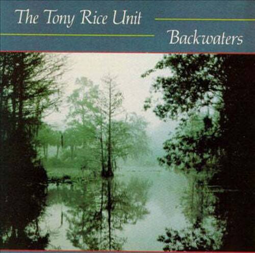 Tony Rice Backwaters COMPACT DISCS [CD] - Best Buy