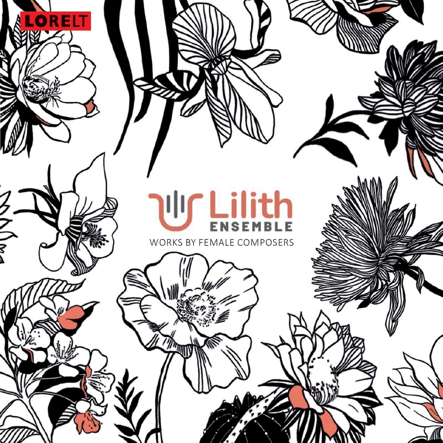 Lilith Ensemble Works By Female Composers COMPACT DISCS [CD] - Best Buy