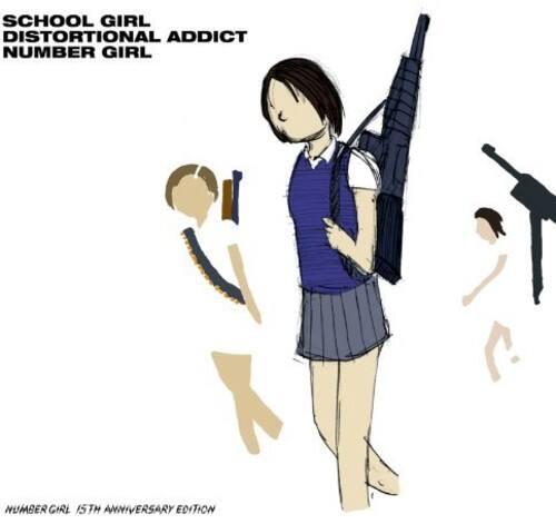 Number Girl School Girl Distortional Addict 15th Anniversary Edition ...