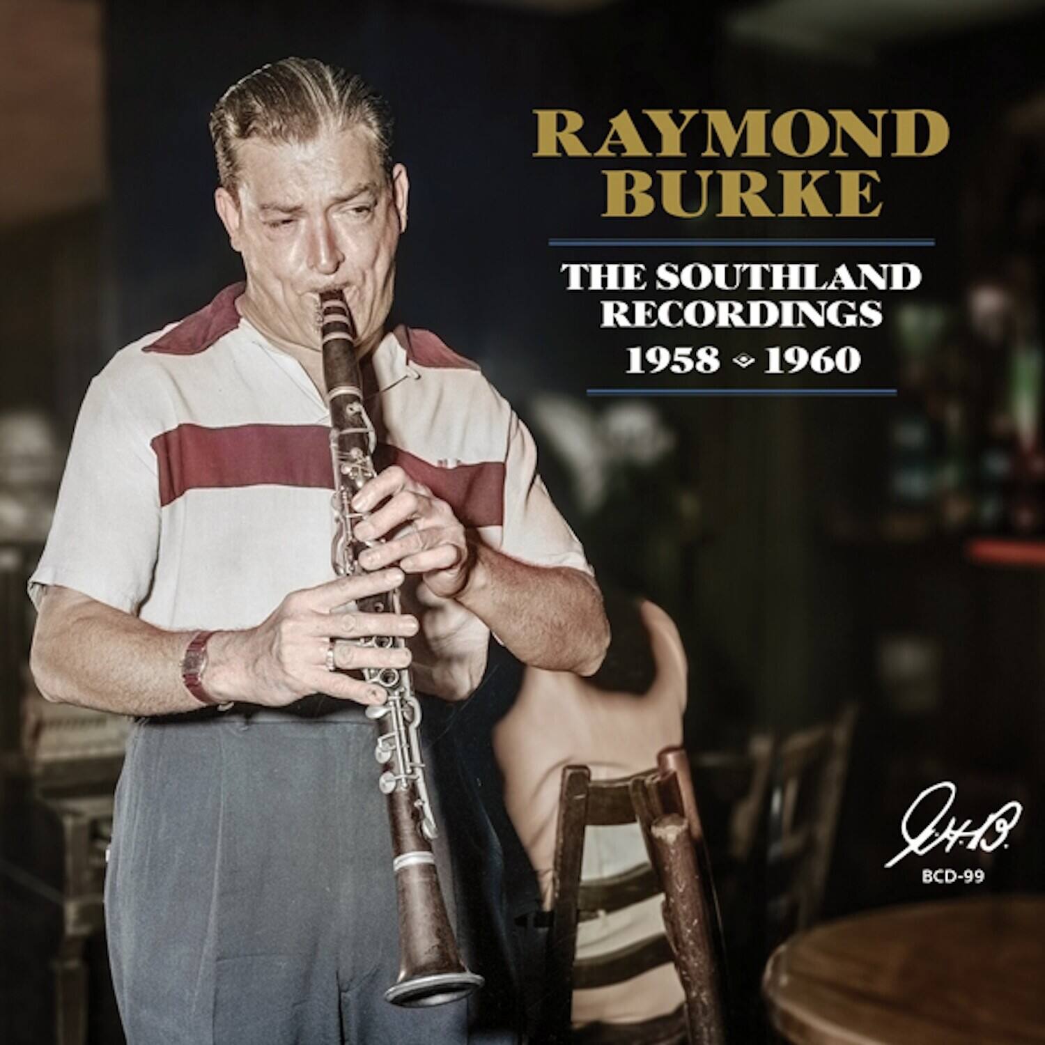 Raymond Burke The Southland Recordings 1958/60 COMPACT DISCS [CD ...