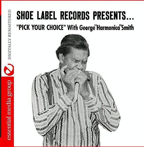 George "Harmonica" Smith Pick Your Choice COMPACT DISCS [CD] - Best Buy