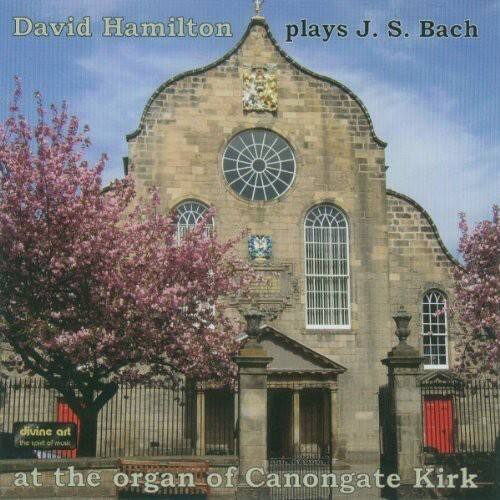 David Hamilton J.S. Bach: Organ Works COMPACT DISCS [CD] - Best Buy