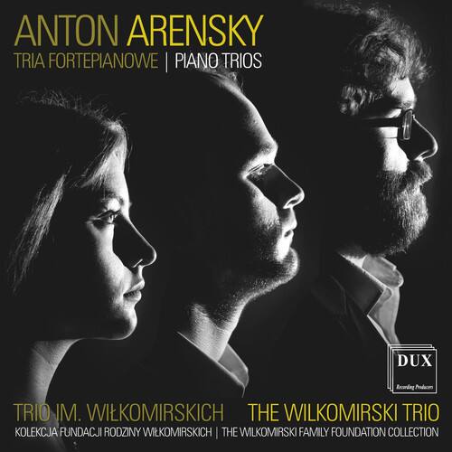 Arensky / Wilkomirski Trio Anton Arensky: Piano Trios COMPACT DISCS [CD ...