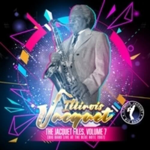 Illinois Jacquet The Jacquet Files Volume 7 COMPACT DISCS [CD] - Best Buy