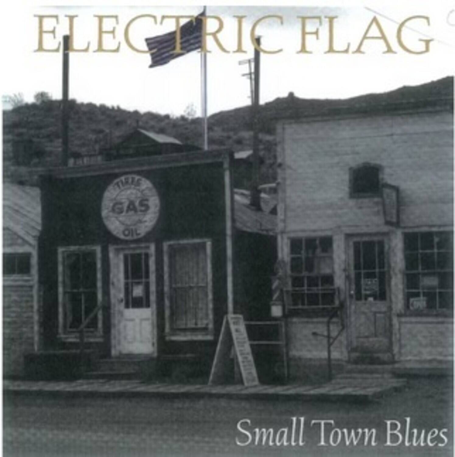 Electric Flag Small Town Blues COMPACT DISCS [CD] - Best Buy