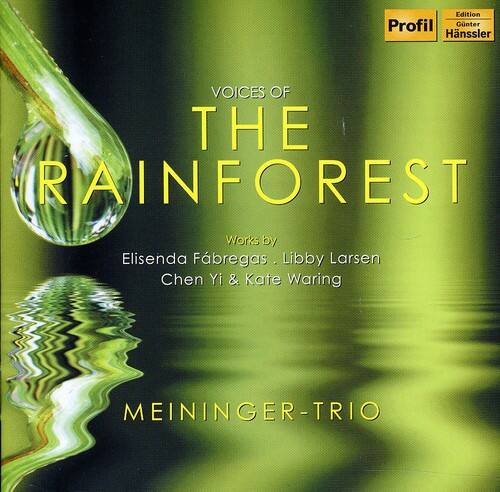 Meininger Trio Voices of the Rainforest COMPACT DISCS [CD] - Best Buy