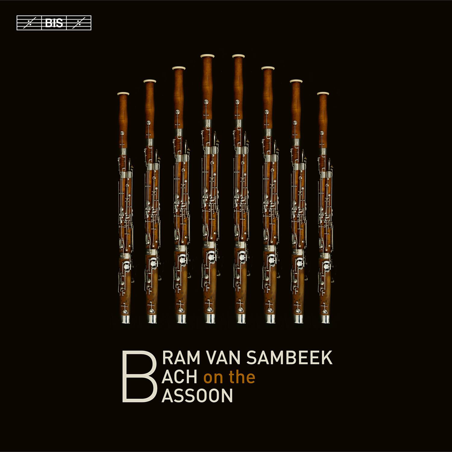 Bram van Sambeek Bach on the Bassoon SUPER AUDIO CD [Super Audio CD ...