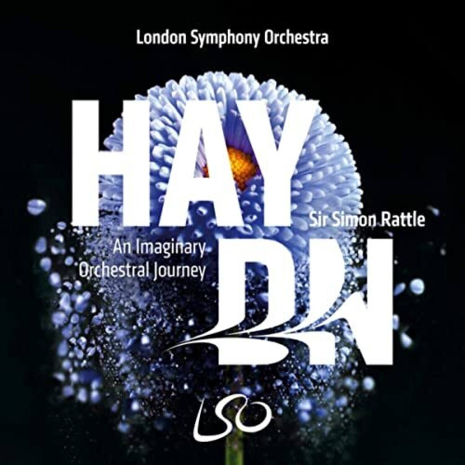 Sir Simon Rattle Haydn An Imaginary Orchestral Journey SUPER AUDIO CD ...