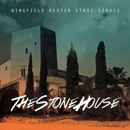 Wingfield / Reuter / Stavi / Sirkis The Stone House COMPACT DISCS [CD ...