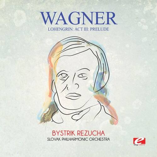 Wagner Wagner: Lohengrin: Act III: Prelude COMPACT DISCS [CD] - Best Buy