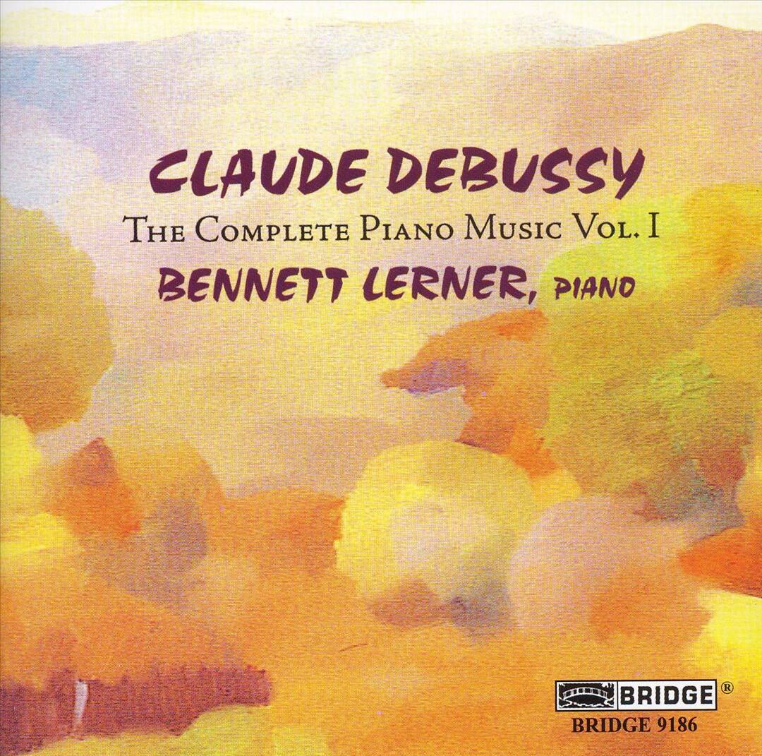 Debussy: The Complete Piano Music, Vol. 1 [CD] - Best Buy