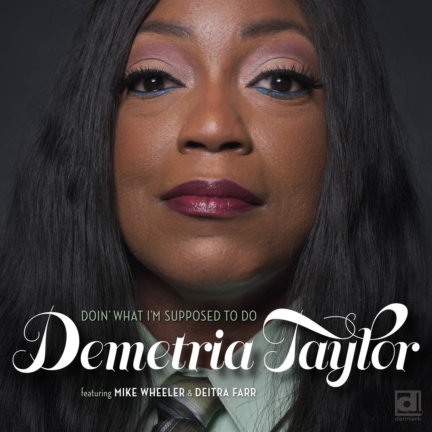 Demetria Taylor Doin' What I'm Supposed To Do COMPACT DISCS [CD] - Best Buy