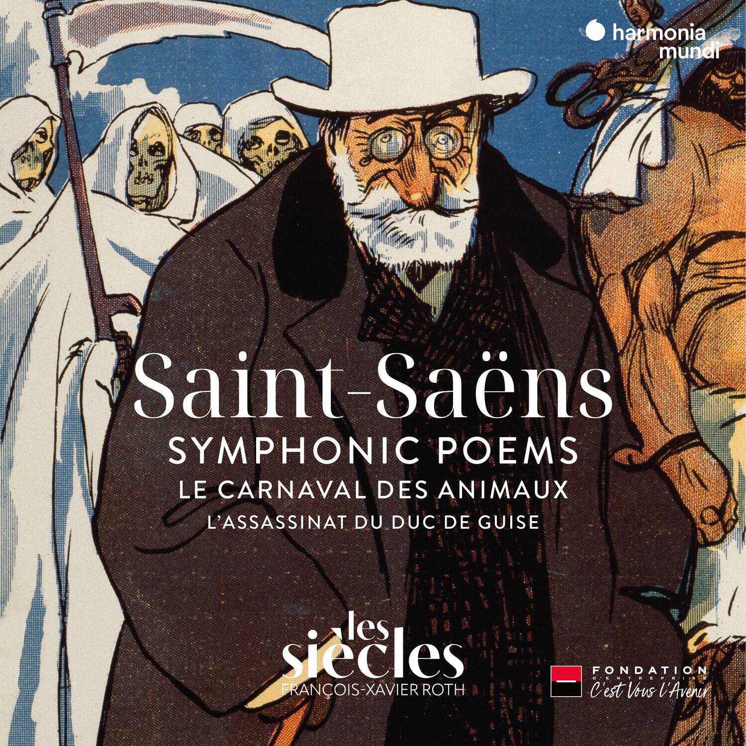 Les Siecles Saint Saens: Symphonic Poems Le Carnaval des animaux ...