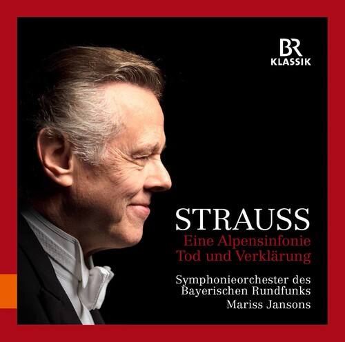 Richard Strauss / Jansons Richard Strauss: Eine Alpensinfonie & Tod und Verklarung COMPACT DISCS ...