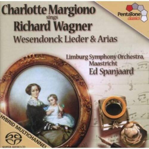 Charlotte Margiono Wesendonck Lieder SUPER AUDIO CD [Super Audio CD ...