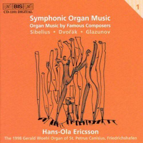 Sibelius / Dvorak / Glazunov / Ericsson Symphonic Organ Music COMPACT ...