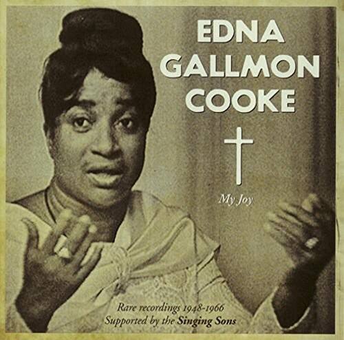 Edna Gallmon Cooke My Joy: Rare Recordings 1948 1966 COMPACT DISCS [CD ...
