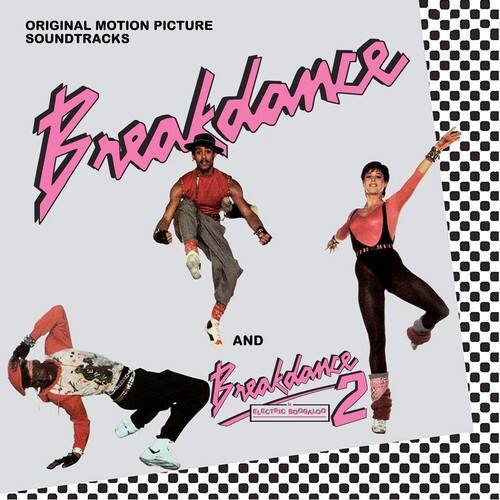 Breakdance / Breakdance 2 / O.S.T. Breakdance / Breakdance 2 (Original ...