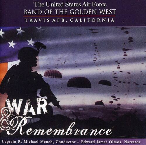 United States Air Force Band of the Golden West War and Remembrance ...
