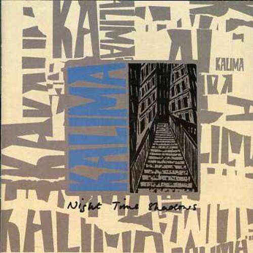 Kalima Night Time Shadows + Singles COMPACT DISCS [CD] - Best Buy