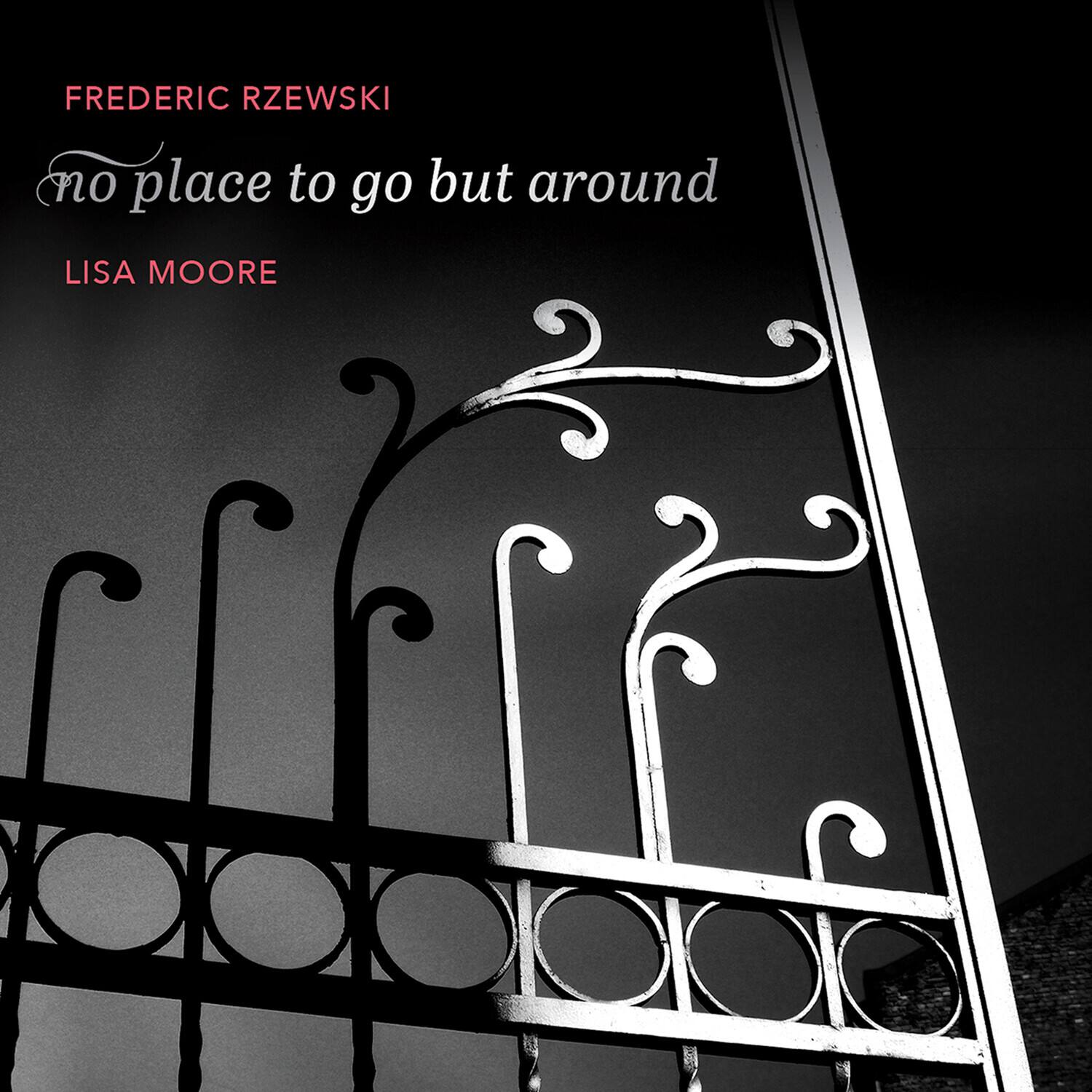 Lisa Moore No Place to Go But Around COMPACT DISCS [CD] - Best Buy
