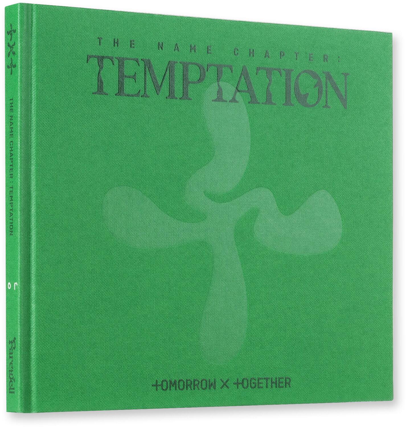 TOMORROW X TOGETHER TOMORROW X TOGETHER The Name Chapter: TEMPTATION ...