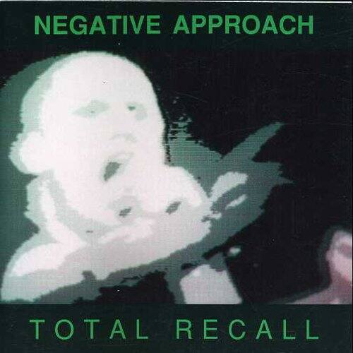 Negative Approach Total Recall COMPACT DISCS [CD] - Best Buy