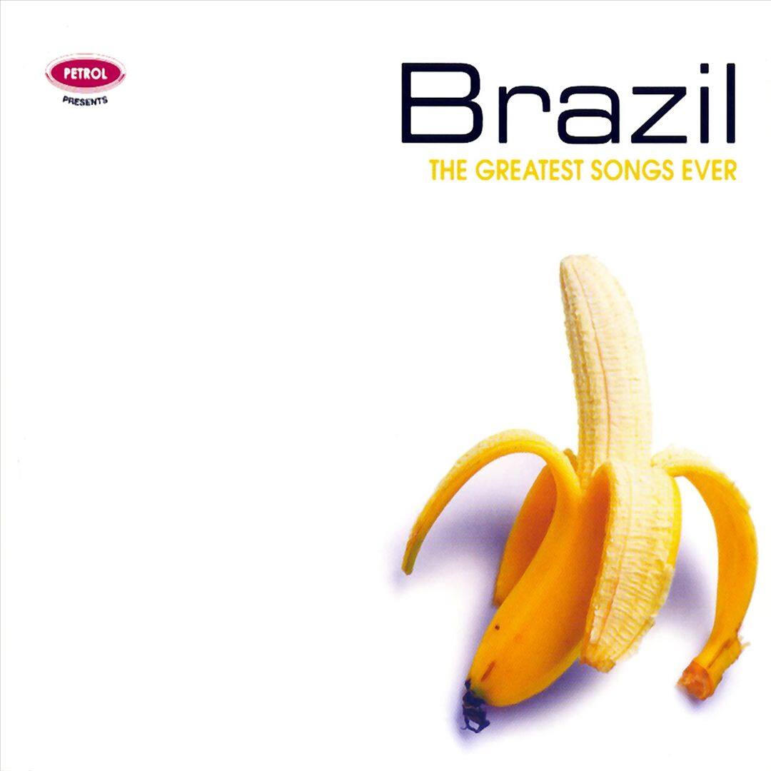 The Greatest Songs Ever: Brazil [CD] - Best Buy
