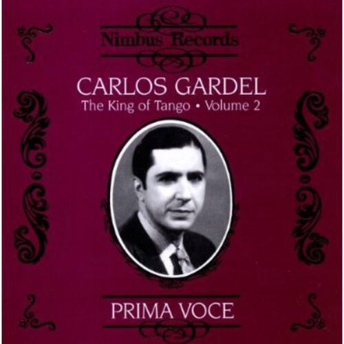 Carlos Gardel King of the Tango 2 COMPACT DISCS [CD] - Best Buy