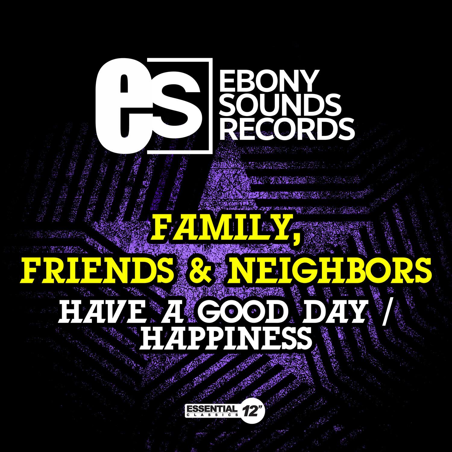 Family Friends & Neighbors Have A Good Day / Happiness COMPACT DISCS ...