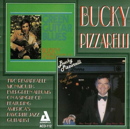 Bucky Pizzarelli Green Guitar Blues/Cafe Pierre Trio COMPACT DISCS [CD ...