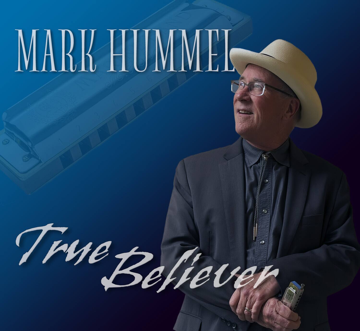 Mark Hummel True Believer COMPACT DISCS [CD] - Best Buy