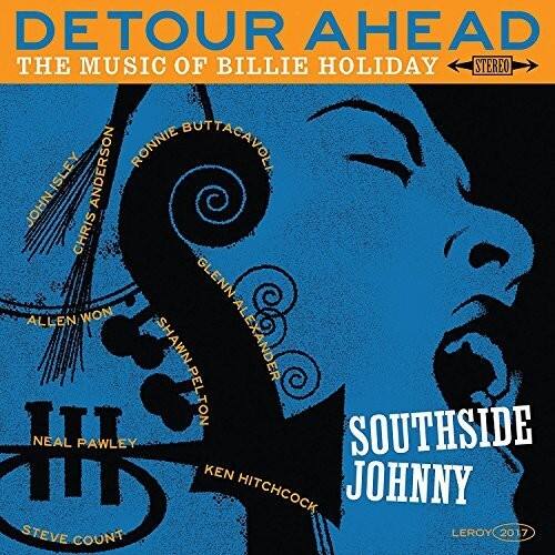 Southside Johnny Detour Ahead: Music Of Billie Holiday VINYL LP - Best Buy