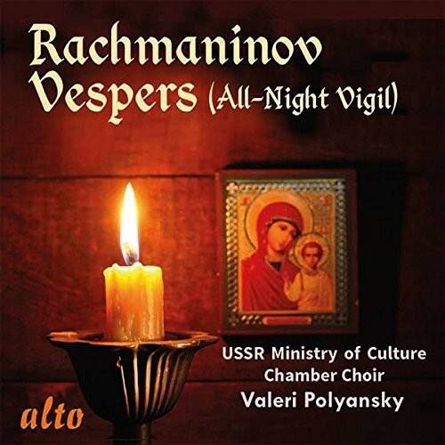 Polyansky / Ussr Ministry Of Culture Choir Rachmaninoff: Vespers (all night Vigil) Op. 37 ...