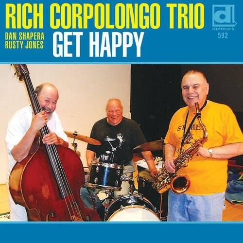 Rich Corpolongo Get Happy COMPACT DISCS [CD] - Best Buy