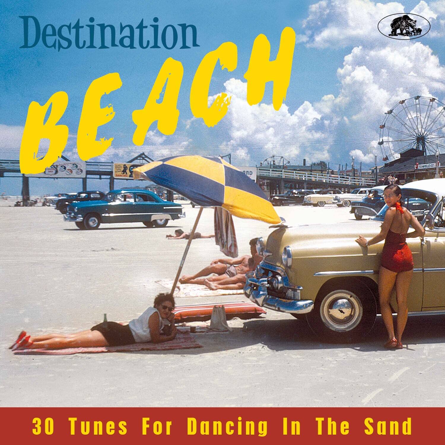 Various Artists Destination Beach: 30 Tunes For Dancing In The Sand ...