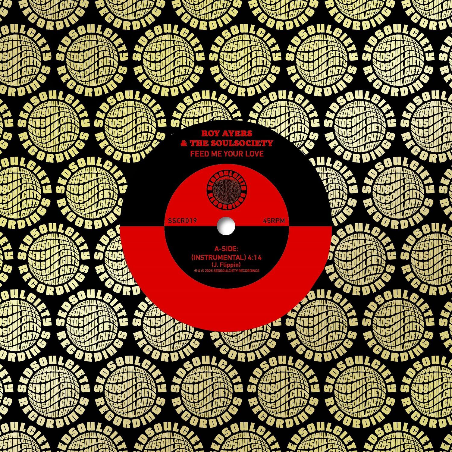 Ayers,Roy / Soulsociety Feed Me Your Love / Funky Nassau 7 INCH SINGLE ...