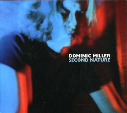 Dominic Miller Second Nature COMPACT DISCS [CD] - Best Buy