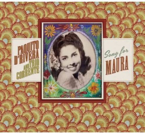 Paquito d'Rivera Song for Maura COMPACT DISCS [CD] - Best Buy