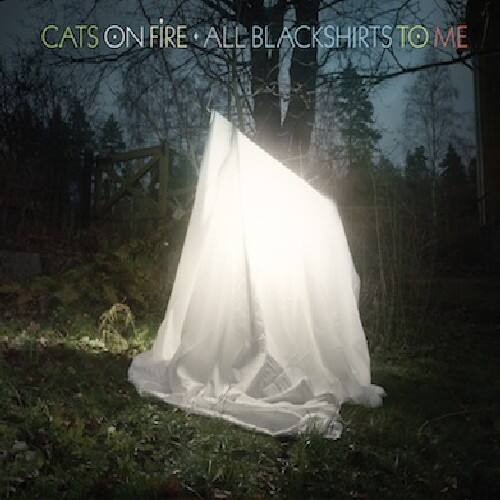Cats on Fire All Blackshirts to Me COMPACT DISCS [CD] - Best Buy