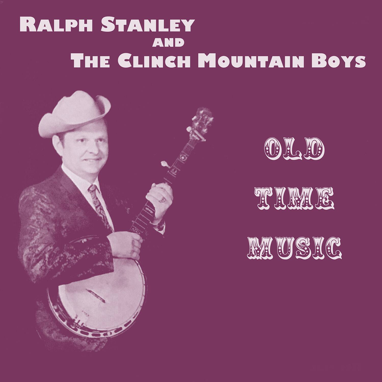 Stanley,Ralph & Clinch Mountain Boys Old Time Music COMPACT DISCS [CD ...