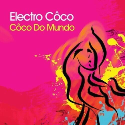 Electro Coco Coco Do Mundo COMPACT DISCS [CD] - Best Buy