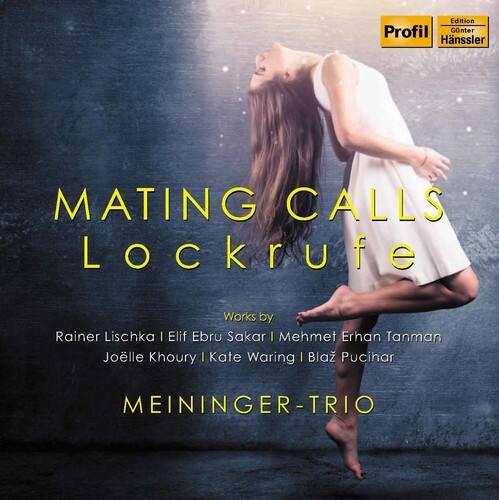 Lischka / Meininger Trio Lockrufe Mating Calls COMPACT DISCS [CD] - Best Buy