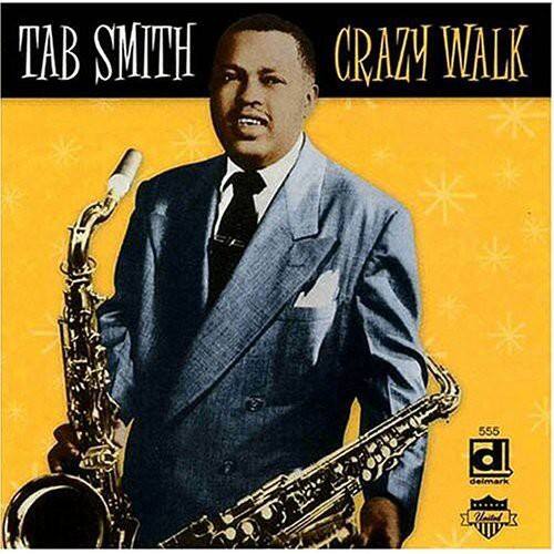 Tab Smith Crazy Walk COMPACT DISCS [CD] - Best Buy