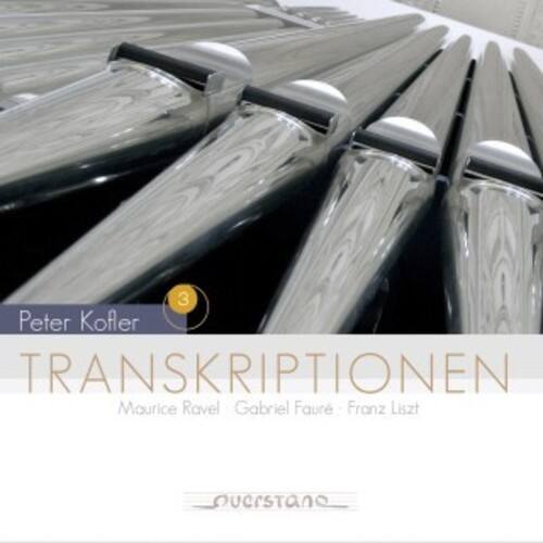 Peter Kofler Transcriptions for Organ COMPACT DISCS [CD] - Best Buy
